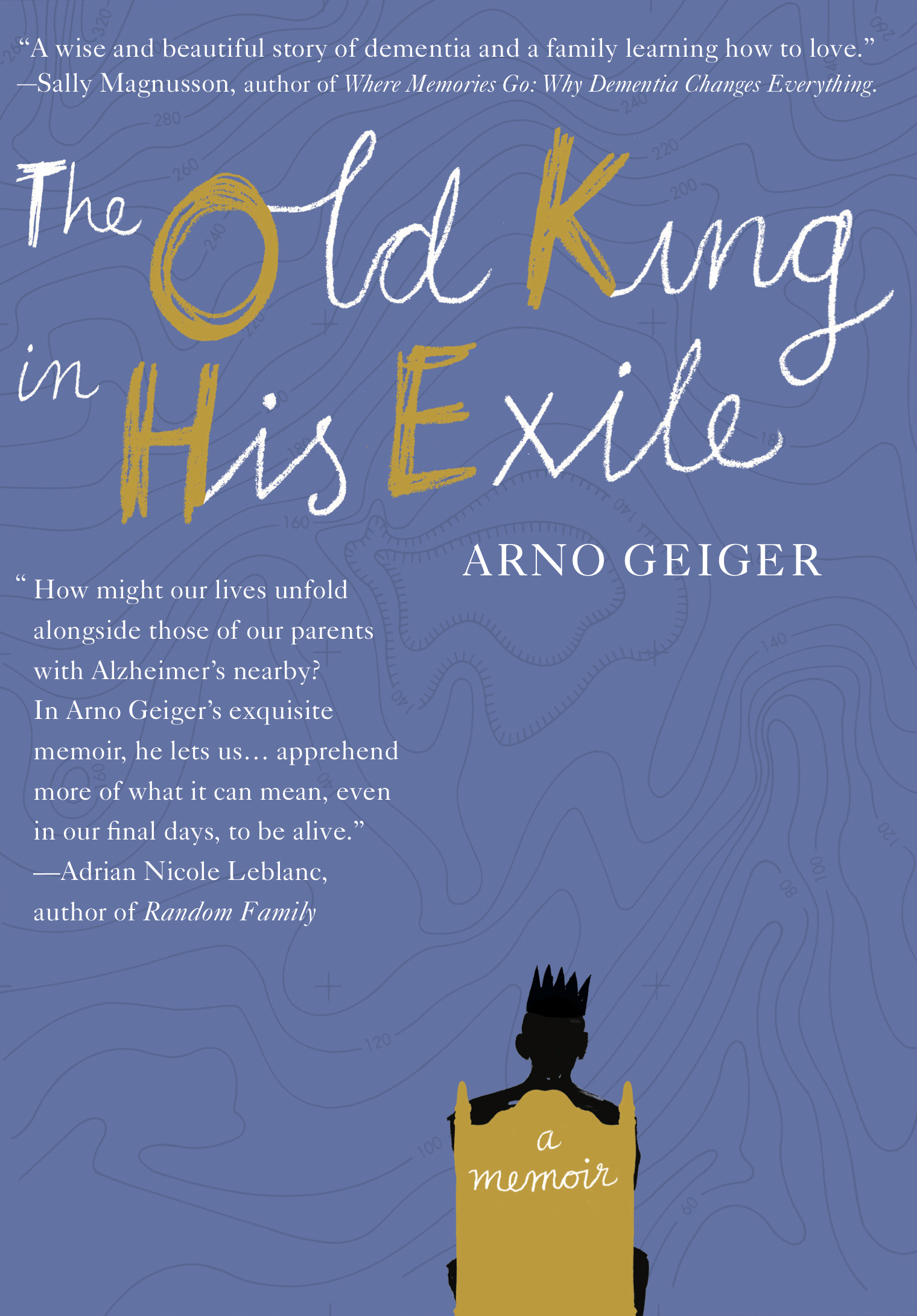 The Old King in His Exile by Arno Geiger | Global Literature in ...