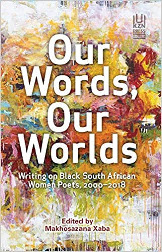 South African Womxn Writers – Day 2: Makhosazana Xaba – Writing on ...