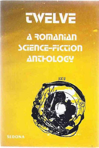 Speculative Fiction in Translation: Twelve: A Romanian Science-Fiction ...